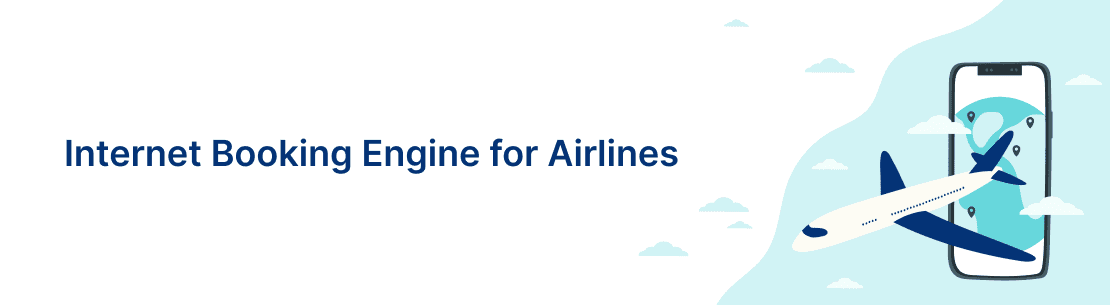 Internet Booking Engine for Airlines
